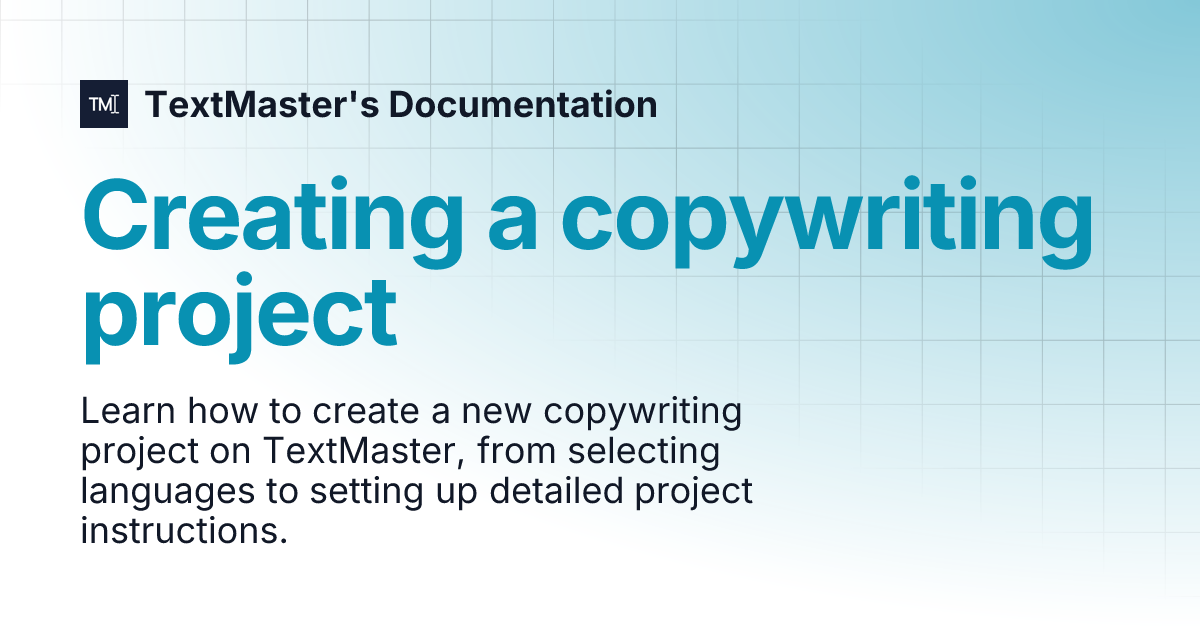 Creating a copywriting project | TextMaster's Documentation